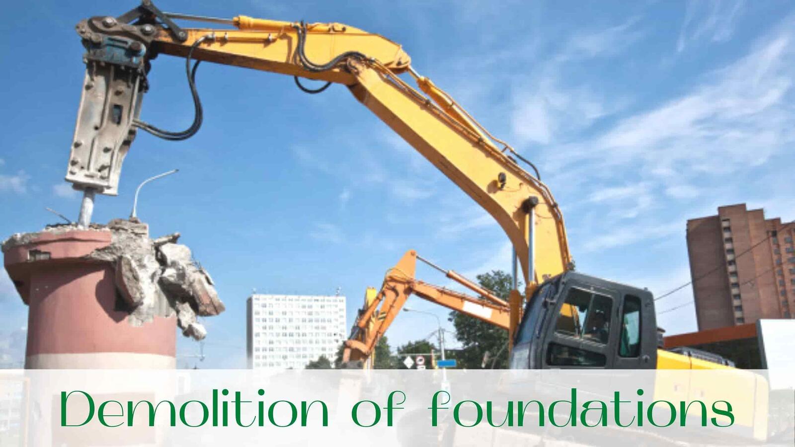 Demolition of Foundations in GTA | Best Demolition Company ⭐️